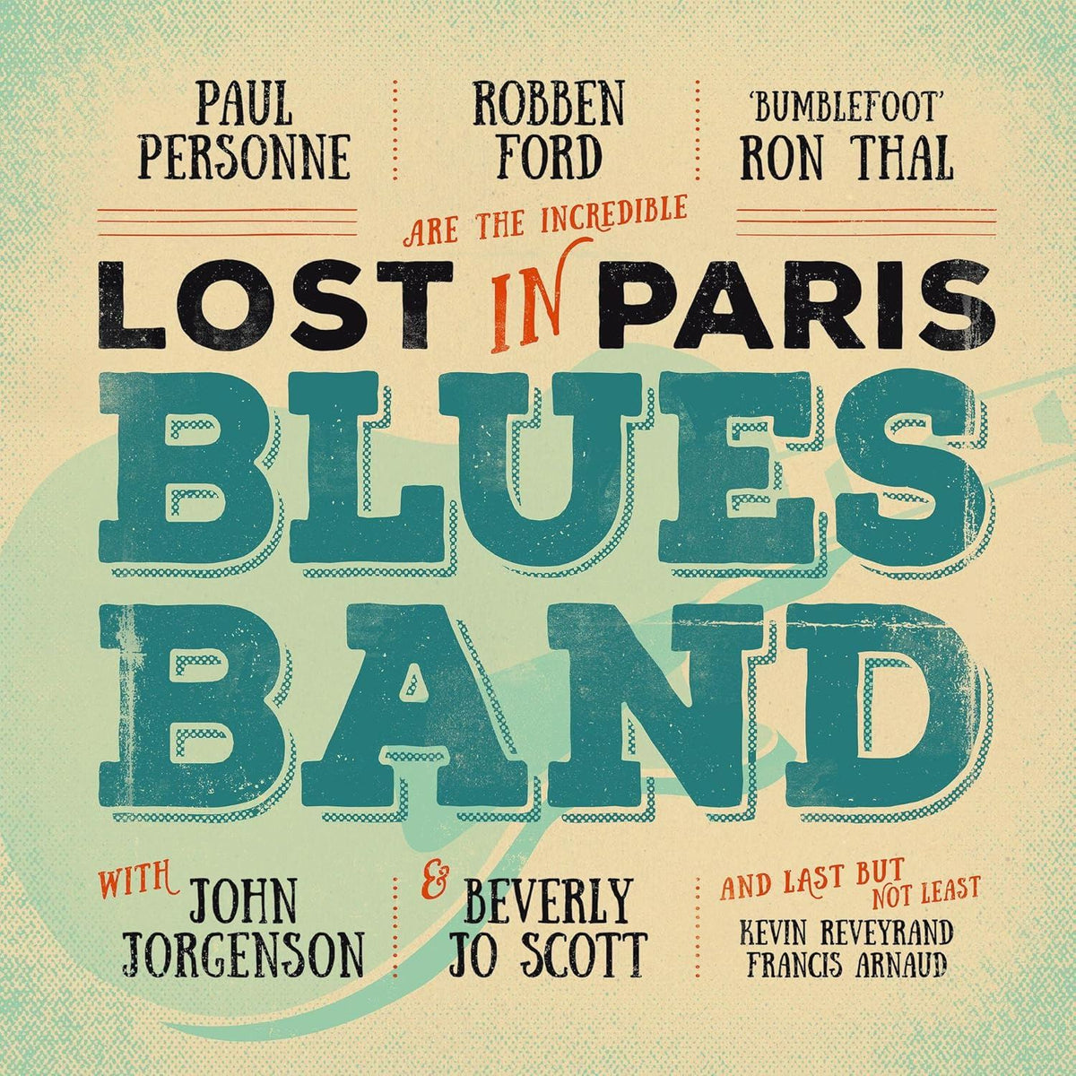 Paul Personne, Robben Ford, 'Bumblefoot' Ron Thal - Lost In Paris Blues Band 2x 180G Vinyl LP ...